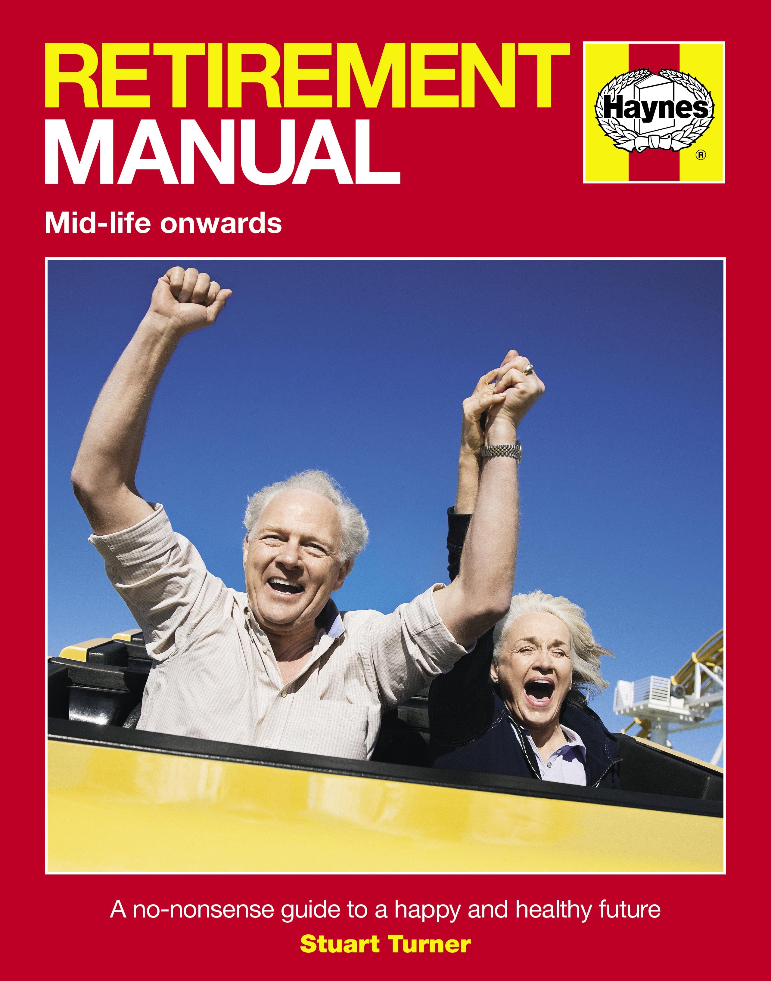 Retirement Manual (paperback) – Haynes Manuals United Kingdom